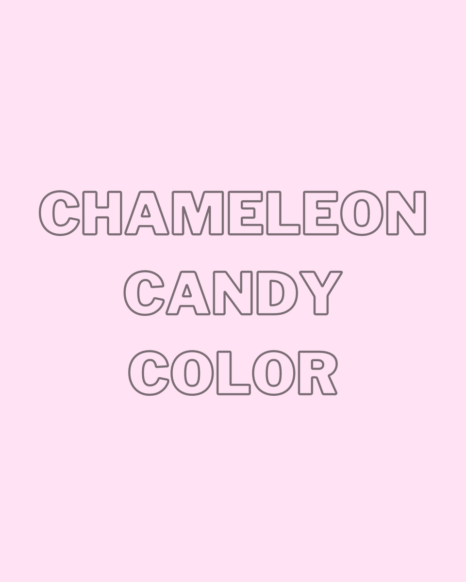 CHOC CHAMELEON CANDY COLOR – ItWasAllADreamShop
